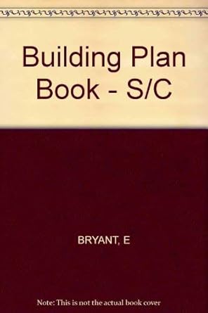 Amazon | Building Plan Book - S/C | Bryant | Design & Construction