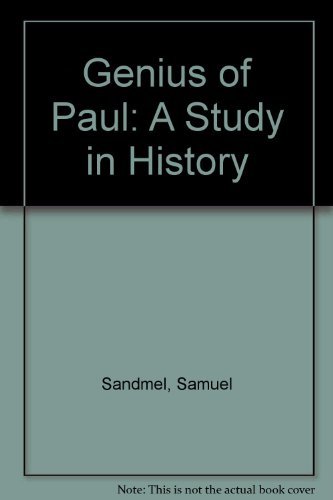 The genius of Paul: A study in history: Samuel Sandmel: 9780800613709 ...