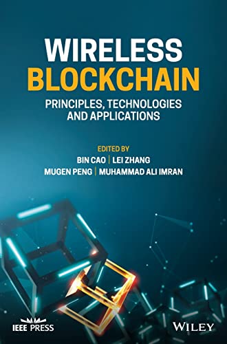 Wireless Blockchain: Principles, Technologies and Applications » Let Me ...