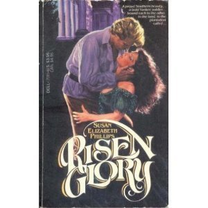 Risen Glory: Phillips, Susan Elizabeth: 9780440172857: Amazon.com: Books