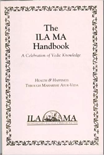 THE ILA MA HANDBOOK: A Celebration of Vedic Knowledge: Anjali Mahaldar ...
