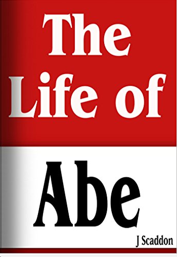 Book review of The Life of Abe - Readers' Favorite: Book Reviews and ...
