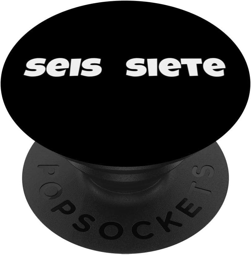 SEIS Siete 67 Six Seven Meme Gen Alpha Slang Spanish Teacher PopSockets ...