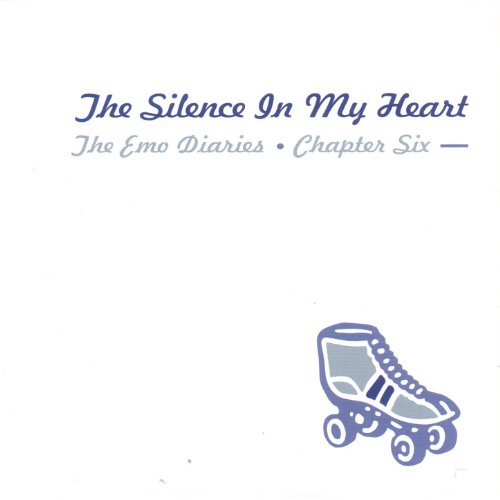 Play The Emo Diaries, Chapter 6 - The Silence In My Heart by Various on ...