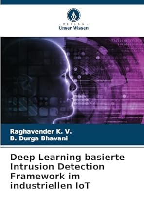 Amazon.com: Deep Learning basierte Intrusion Detection Framework im ...