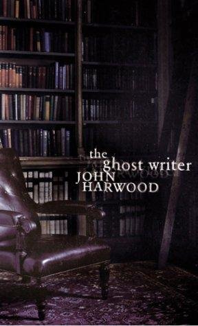 The Ghost Writer: Harwood,John: 9780224071130: Amazon.com: Books