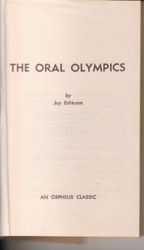 THE ORAL OLYMPICS: JAY EDRICSON: Amazon.com: Books