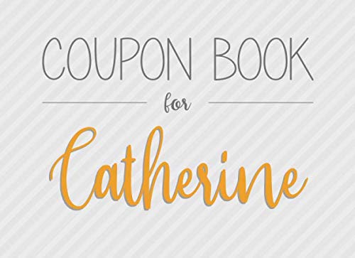 Coupon Book for Catherine: 20 Fillable and Colorful Blank Vouchers as a ...