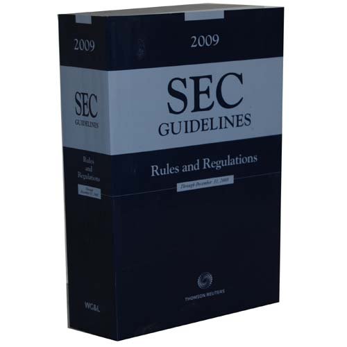 SEC Guidelines: Rules and Regulations, 2009 Edition (Through December ...