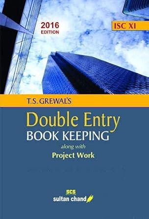 ISC Management Accounting (section B) along with project work class 12: T.S. Grewal ...