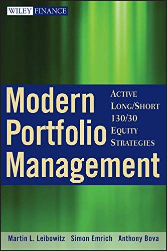 [(Modern Portfolio Management: Active Long/Short 130/30 Equity ...