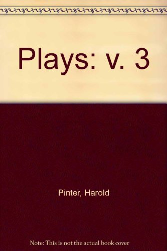 Plays Three: The Homecoming / Tea Party / The Basement / Landscape ...