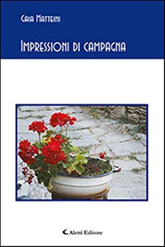 Amazon.com: Impressioni di campagna: 9788859135340: Gaia Matteini: Books