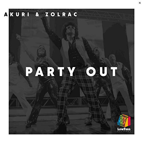 Party Out by AKURI & Zolrac on Amazon Music - Amazon.com