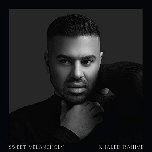 Amazon.com: Sweet Melancholy : Khaled Rahime: Digital Music