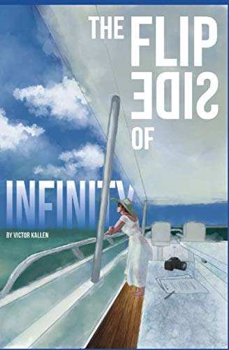 The Flip Side of Infinity: A Vincent Coronado Mystery (The Vincent ...