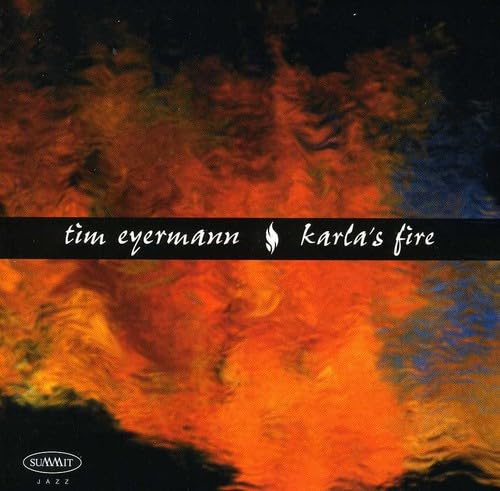 Eyermann, Tim - Karla's Fire - Amazon.com Music