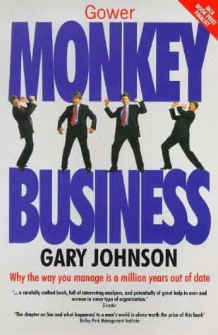 Monkey Business: Gary Johnson: 9780566080111: Amazon.com: Books
