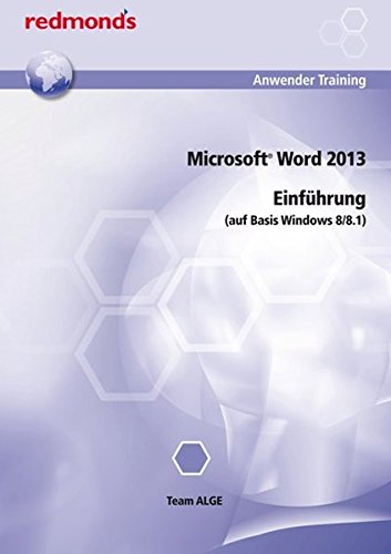 Amazon.com: Word 2013 Einführung: Auf Basis Windows 8: 9783990231913: Books