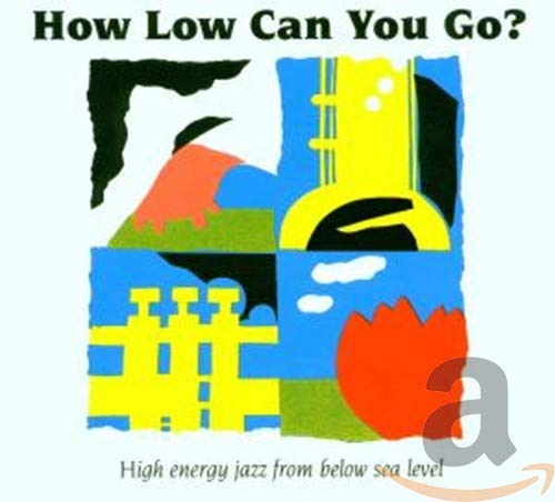 Amazon.com: How Low Can You Go?: CDs & Vinyl