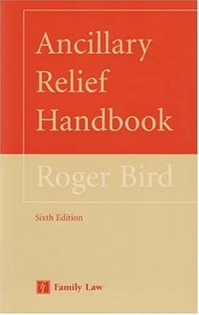 Ancillary Relief Handbook: Amazon.co.uk: Bird, Roger: 9781846610738: Books