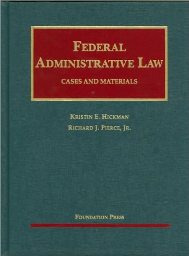 Federal Administrative Law (text only) 1st (First) edition by K ...