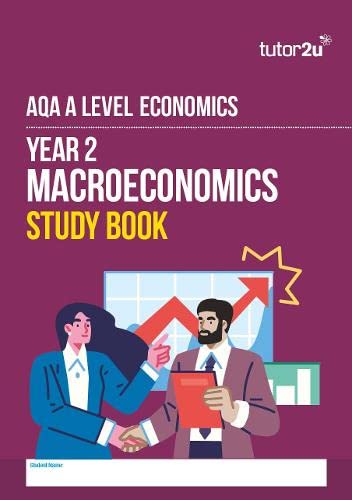 AQA A-Level Economics Year 2 Macroeconomics Study Book: Amazon.co.uk ...