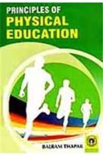 Principles of Physical Education : Thapar, Balram: Amazon.in: Books