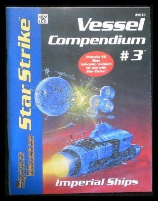 Star Strike: Vessel Compendium No. 3 - Imperial Ships (Space Master RPG ...