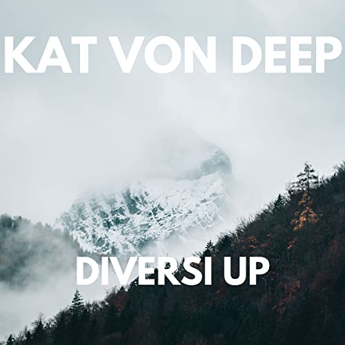 DIVERSI UP von Kat Von Deep auf Amazon Music Unlimited