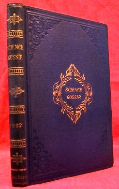 HARDWICKE'S SCIENCE-GOSSIP: AN ILLUSTRATED MEDIUM OF INTERCHANGE AND ...