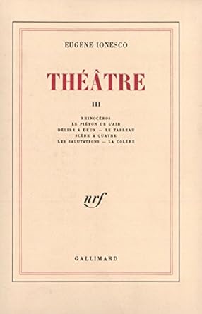 Théâtre, tome 3 (French Edition): Eugène Ionesco, gall: 9782070233069 ...