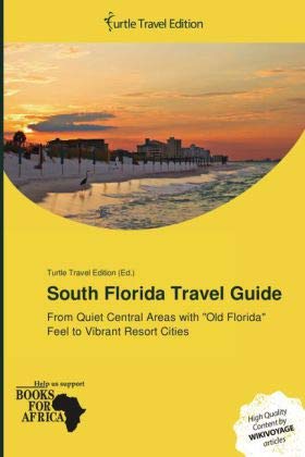 South Florida Travel Guide: unknown author: 9786201561441: Amazon.com ...