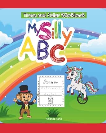 My Silly ABC Trace and Color Workbook: Marie, Amanda: 9798242642034 ...