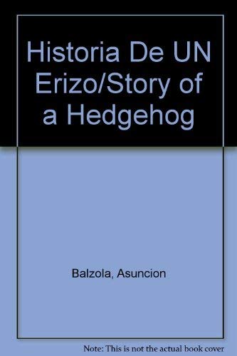 Amazon.com: Historia De UN Erizo/Story of a Hedgehog (Spanish Edition ...