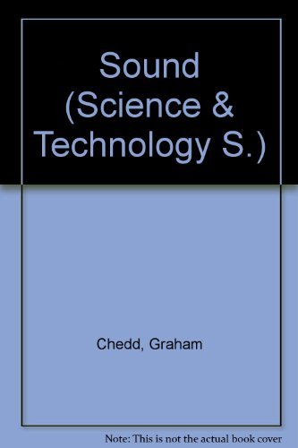 Sound (Science & Technology): Graham Chedd: 9780490001428: Amazon.com ...