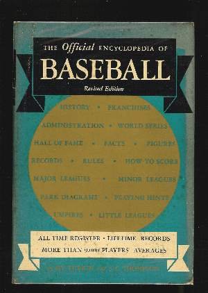 The Official Encyclopedia of Baseball: Revised Edition: Hy Turkin, S C ...