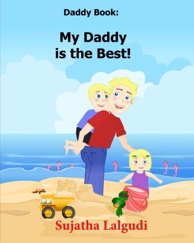 Children's Book: My Daddy is the best: Daddy book, I love daddy book ...