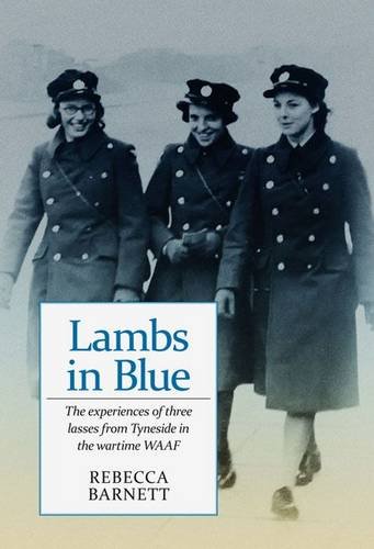 Lambs in Blue: A WAAF Teleprinter Operator in Ceylon: Rebecca Barnett ...