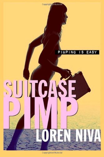 Suitcase Pimp: Niva, Loren: 9781477514054: Amazon.com: Books