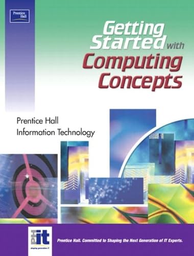 Getting Started With Computer Concepts: 9780131411357: Computer Science ...