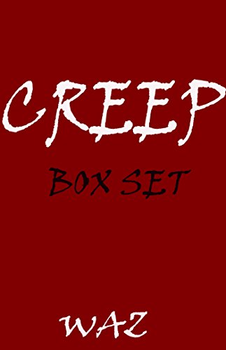 Creep Box Set (English Edition) eBook : ., WAZ: Amazon.fr: Boutique Kindle