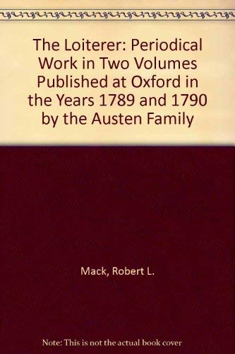 Amazon.com: The Loiterer: A Periodical Work in Two Volumes Published at ...