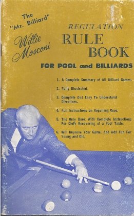 "The Mr. Billard" Willie Mosconi Regulation Rule Book for Pool and ...