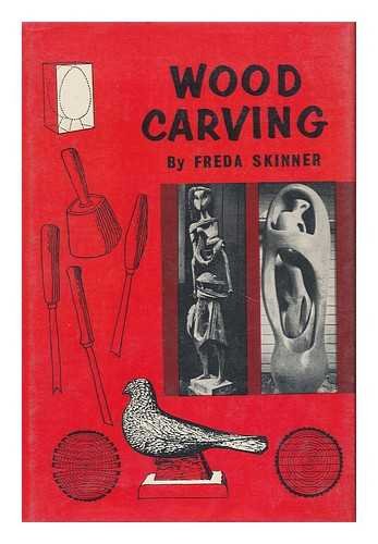Wood Carving. Illustrated by Constance Morton: Skinner, Freda: Amazon ...