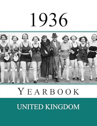 1936 UK Yearbook: Original book full of facts and figures from 1936 ...
