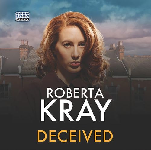 Deceived: Amazon.co.uk: Kray, Roberta, Adlington, Annie: 9781445076348 ...