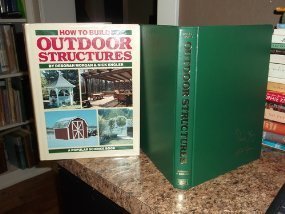 How to build outdoor structures: Amazon.co.uk: Morgan, Deborah ...