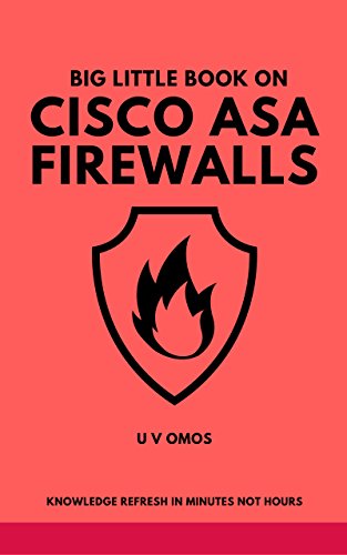 Amazon.com: Big Little Book On Cisco ASA Firewalls: Cisco ASA Firewall ...