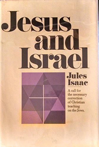 Jesus and Israel by Jules Isaac (1971-05-03): Amazon.com: Books